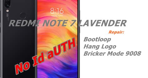 Fix Mengatasi Redmi Note 7 Lavender Bootloophang Logostuck Mode