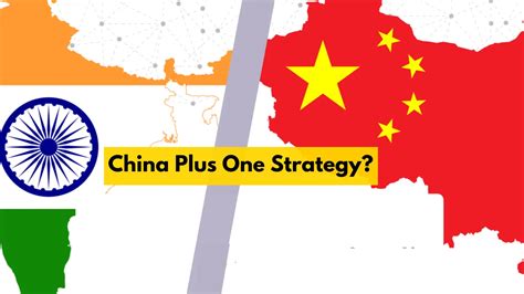 What Is The China Plus One Strategy All You Need To Know