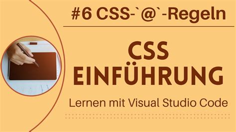 Lernen Mit Vscode Css Einführung 6 Css `` Regeln Youtube