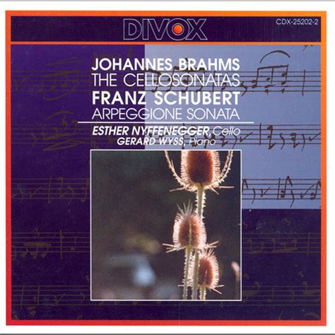 ‎esther Nyffeneggerの「brahms Cello Sonatas Nos 1 2 Schubert