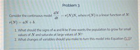 Solved Consider The Continuous Model Dtdnrnn Where Rn
