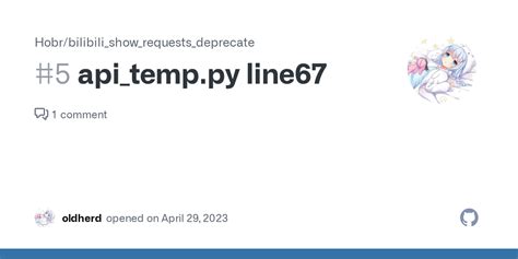 Api Temp Py Line Issue Hobr Bilibili Show Requests Deprecate GitHub