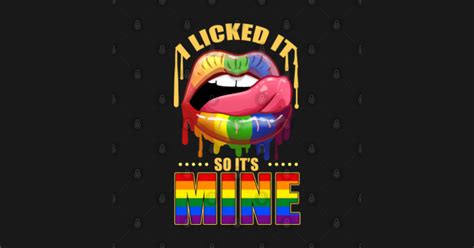 I Licked It So Its Mine For Lgbt I Licked It So Its Mine Tank Top