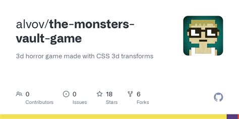 GitHub Alvov The Monsters Vault Game D Horror Game Made With CSS D Transforms