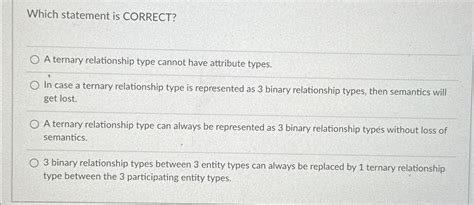 Solved Which Statement Is Correcta Ternary Relationship