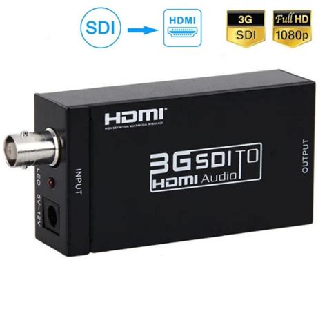 SDI To HDMI Converter Audio Video BNC To HDMI Adapter Full HD P G