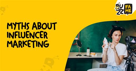10 Myths About Influencer Marketing Buzzfame