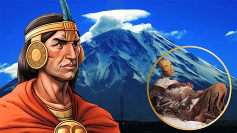 Misterios Del Misti Cómo Los Incas Realizaban Sacrificios Infantiles