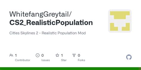 Github Whitefanggreytailcs2realisticpopulation Cities Skylines 2 Github Whitefanggreytailcs2realisticpopulation Cities Skylines 2