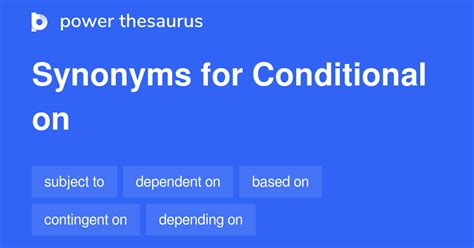 Conditional On Synonyms 156 Similar Words And Phrases