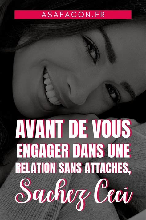 Avant De Vous Engager Dans Une Relation Sans Tiquette Il Faut Que Vous Sachiez Les Choses