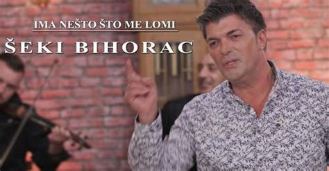 Seki Bihorac Ima Nesto Sto Me Lomi Otv Valentino 2022 Muzički Noviteti