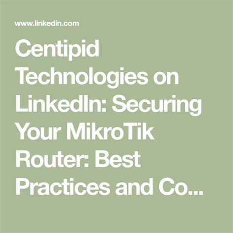 Securing Your Mikrotik Router Best Practices