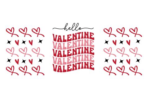 Hello Valentine Can Glass Wrap Svg Design So Fontsy