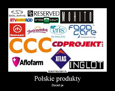 Polskie produkty – Demotywatory.pl
