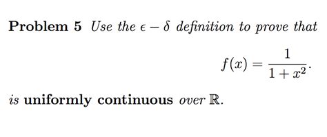 Solved Problem Use The Definition To Prove That F X Chegg Com