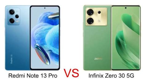 Perbandingan Spesifikasi Redmi Note 13 Pro Dengan Infinix Zero 30 5G Selisih Harga Rp 200 Ribu