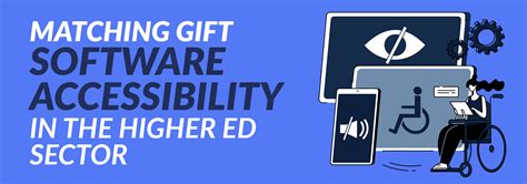 Matching T Software Accessibility In The Higher Ed Sector