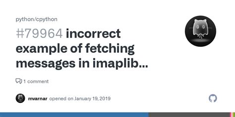 Incorrect Example Of Fetching Messages In Imaplib Documentation Issue