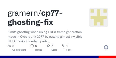 Github Gramerncp77 Ghosting Fix Limits Ghosting When Using Fsr3