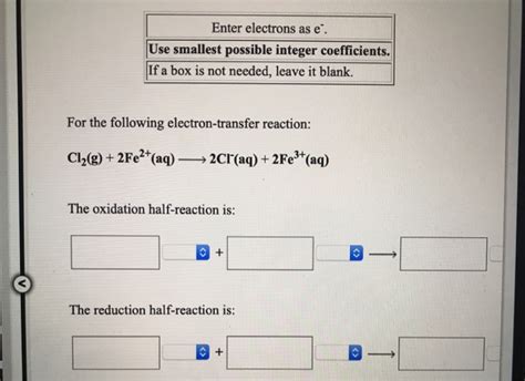 solved enter electrons as e use smallest possible integer