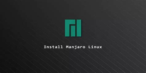 How To Install Manjaro Linux Linux Nightly