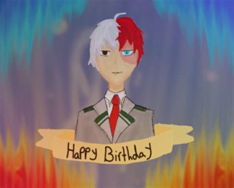 Happy Birthday Todoroki My Hero Academia Amino