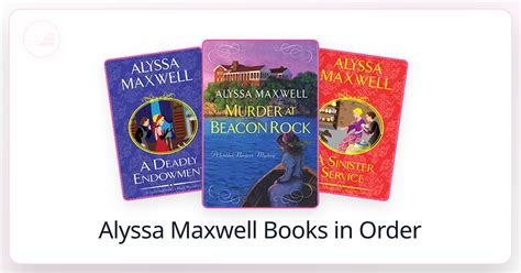 All 17 Alyssa Maxwell Books In Order 2026
