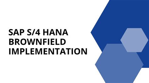 S4 Hana Brownfield Implementation Breakdown