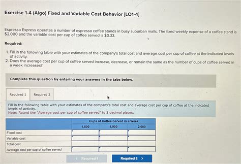 Solved Exercise 1 4 Algo Fixed And Variable Cost Behavior Chegg