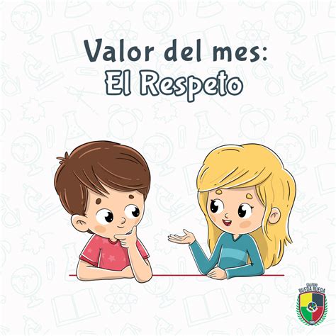Como Ensenar El Valor Del Respeto A Los Ninos 12 Meses 12 Valores