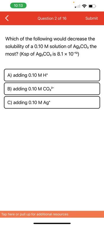 Answered Which Of The Following Would Decrease The Solubility Of A 0