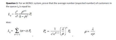 Solved Question 1 For An M M C System Prove That The Chegg