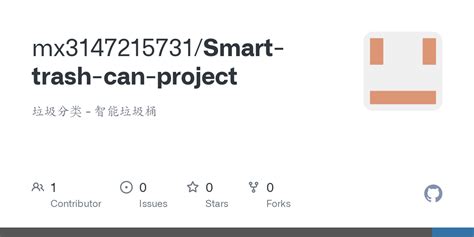 Github Mx3147215731smart Trash Can Project 垃圾分类 智能垃圾桶