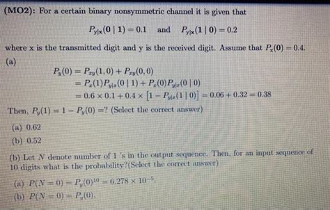 Mo For A Certain Binary Nonsymmetric Channel It Chegg