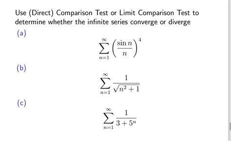 solved use direct ﻿comparison test or limit comparison