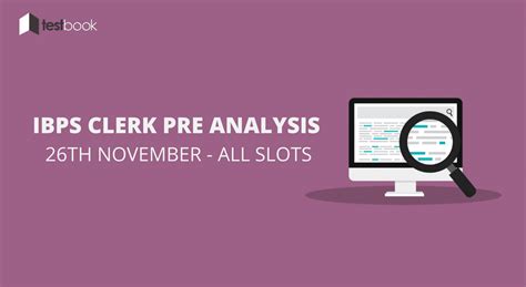 IBPS Clerk Pre Analysis Th November For All Shifts