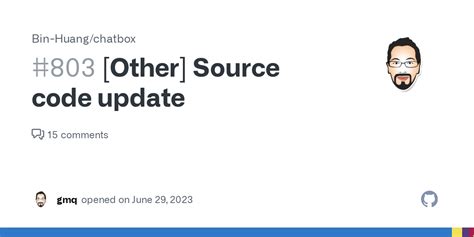 Other Source Code Update · Issue 803 · Bin Huangchatbox · Github