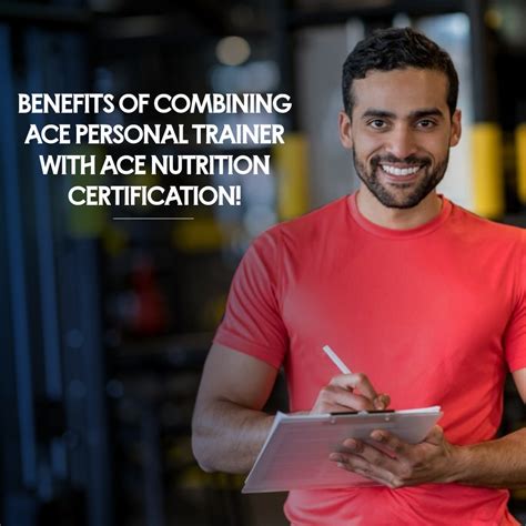 Benefits Of Combining Ace Personal Trainer With Ace Nutrition Certification