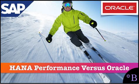 which is faster hana or oracle 12c brightwork research and analysis