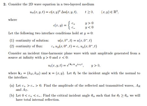 Consider The 2d Wave Equation In A Two Layered