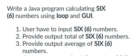 Solved Write A Java Program Calculating SIX Numbers Chegg Com