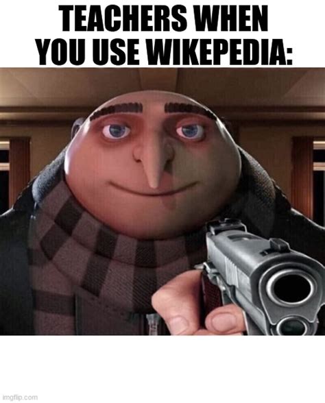Gru Holding Gun Meme Template