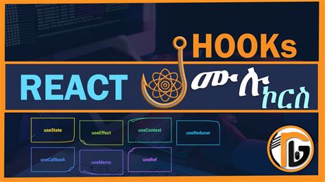 Learn React Hooks In Amharic Complete React Hooks Tutorial Youtube