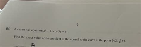 B A Curve Has Equation X X Y Find Studyx