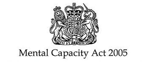 Mental Capacity Act 2005 All The Important Information • Caremark