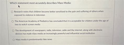 Solved Which Statement Most Accurately Describes Mass