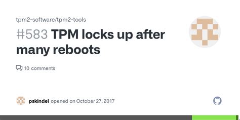 tpm locks up after many reboots · issue 583 · tpm2 software tpm2 tools