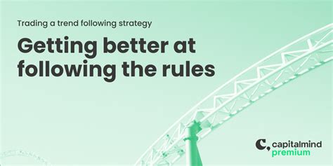 trading a trend following strategy getting better at following the
