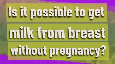 Do Female Goats Produce Milk Without Being Pregnant Quick Answer